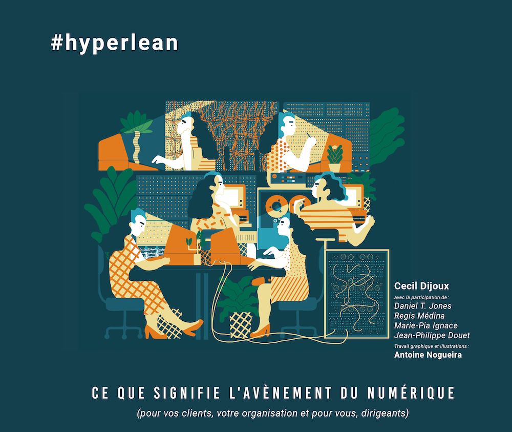 #hyperlean – Ce que signifie l’avènement du numérique – Better, faster ...